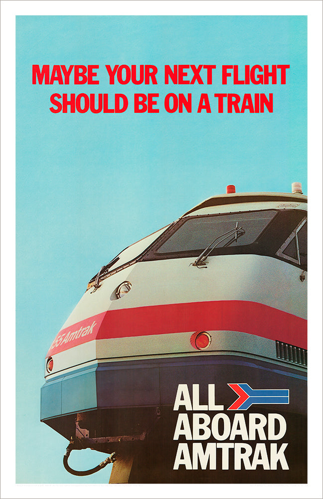 Amtrak Next Flight On Train Advertisement Poster – Transit Gifts
