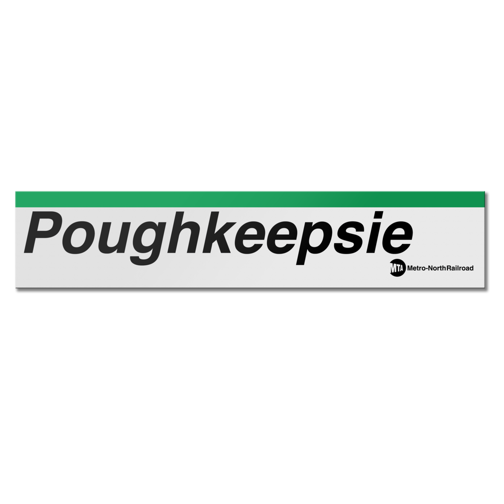 Metro North Poughkeepsie Sign – Transit Gifts